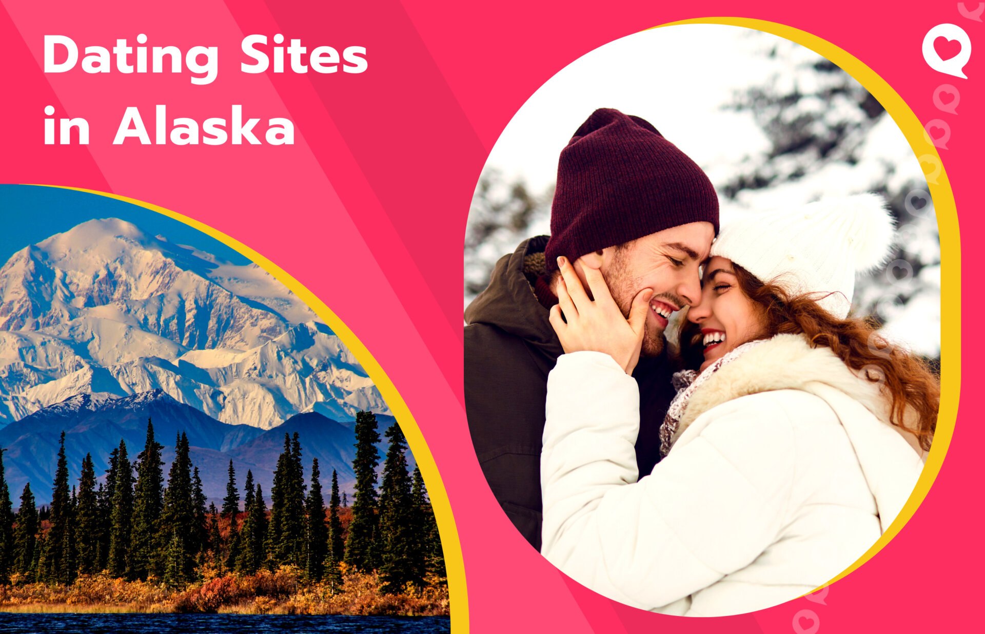 5 Best Alaska Dating Sites & Apps in 2026
