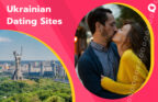 5 Ukrainian Dating Sites to Find Singles