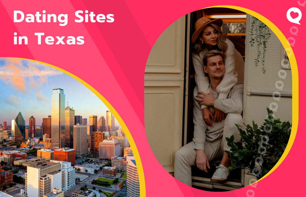 3 Best Texas Dating Sites & Apps in 2025