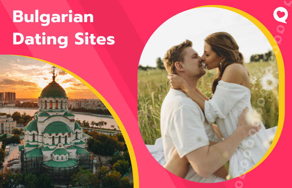 6 Best Bulgarian Dating Sites & Apps to Join in 2026