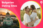 3 Best Bulgarian Dating Sites & Apps to Join in 2025