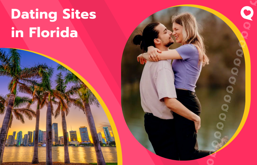 5 Best Florida Dating Sites & Apps in 2025