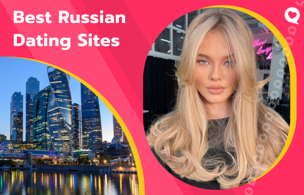 Best Russian Dating Sites to Find Singles