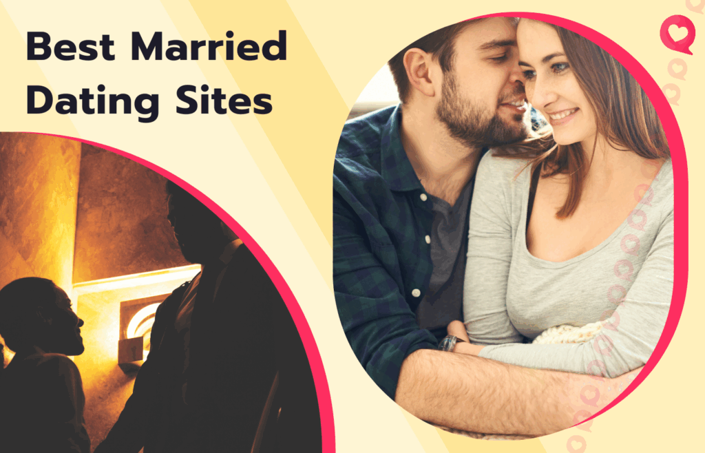 6 Dating Sites for Married People in 2026